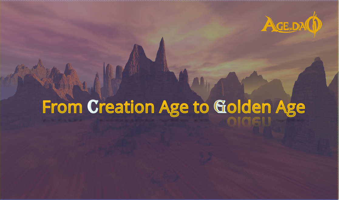 From Creation Age to Golden Age. Creation Age | by AGE OF DAO | Medium