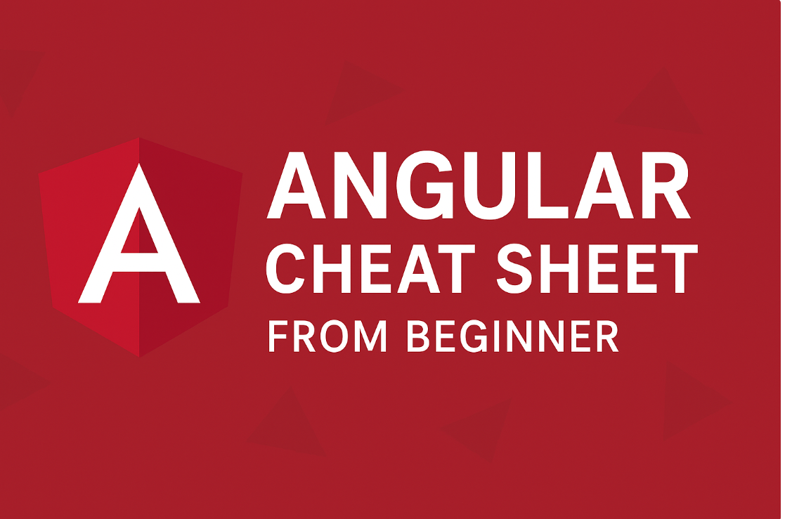 Angular Cheat Sheet for Beginners – Quick Guide | Medium