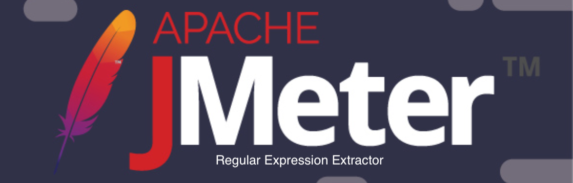Why and How to use the Regular Expression Extractor (post-processors) in JMeter | by Priyanka ...
