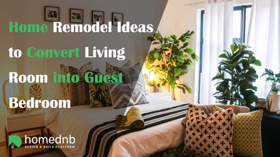 Home Remodel Ideas to Convert Living Room into Guest Bedroom | by Home ...