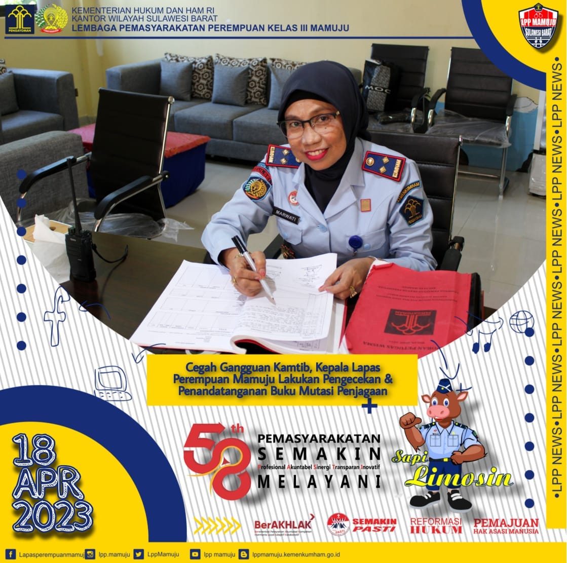 Cegah Gangguan Kamtib, Kalapas Periksa dan Tanda Tangan Buku Mutasi Penjagaan - Lapas Perempuan ...