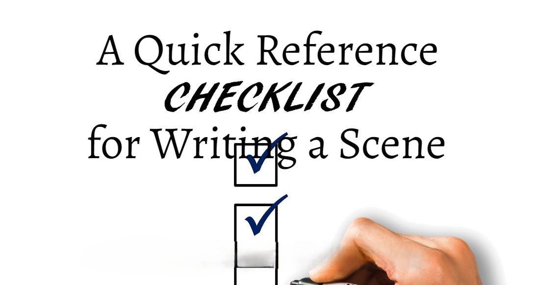A Quick Reference Checklist for Writing a Scene | by apiperburgi | Medium