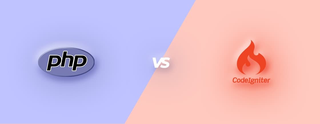 PHP Vs CodeIgniter: Do They Differ? | by Palak | Medium
