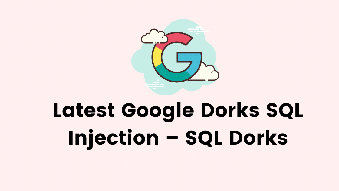 Google dorks for SQL injection. As an ethical hacker, it’s important to… | by Abhishek Kafle ...