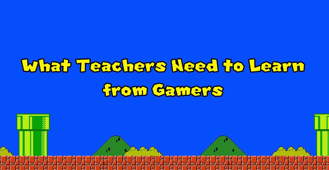 What Teachers Need to Learn from Gamers | by AppsEvents | #GooglePD ...