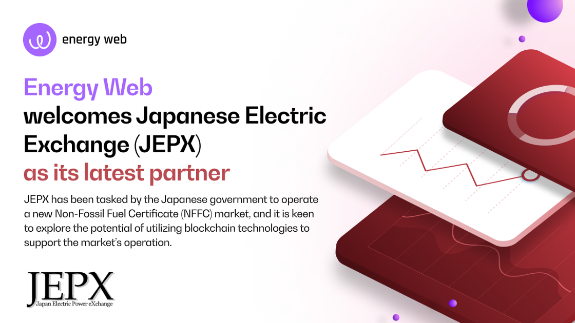 Japan’s Electric Power Exchange (JEPX) se une al ecosistema de Energy Web como Miembro y ...