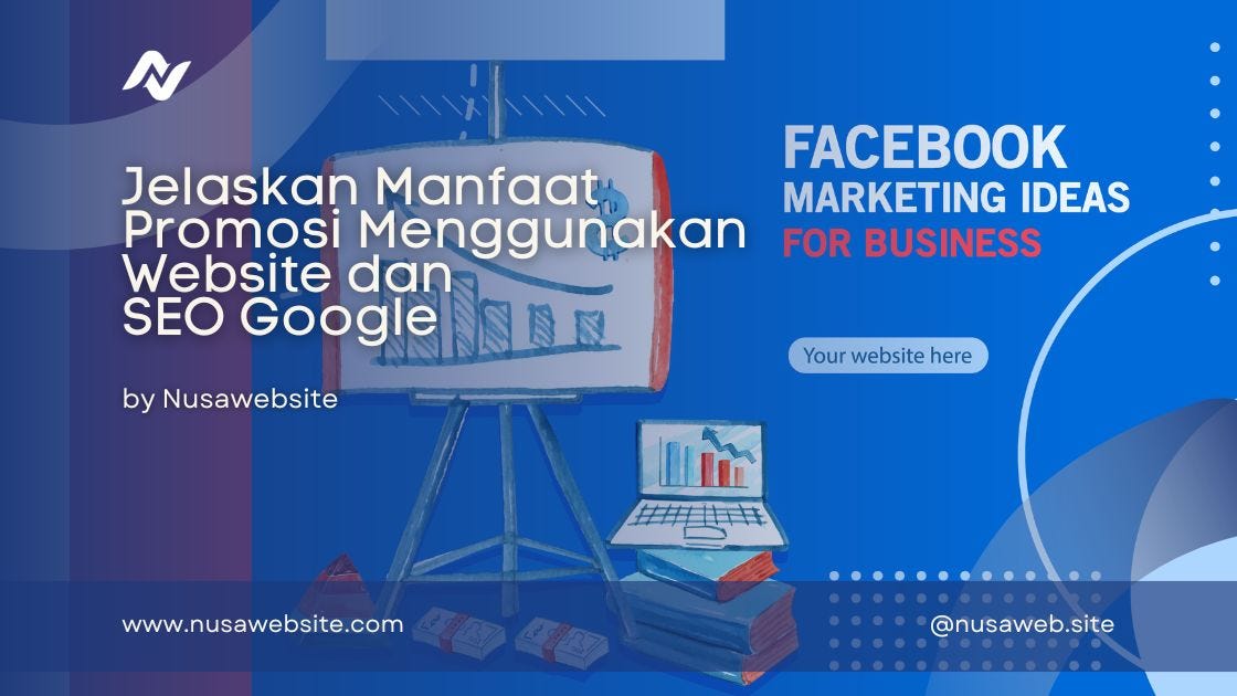 5 Manfaat Promosi Menggunakan Website dan SEO Google | by Rife | Medium