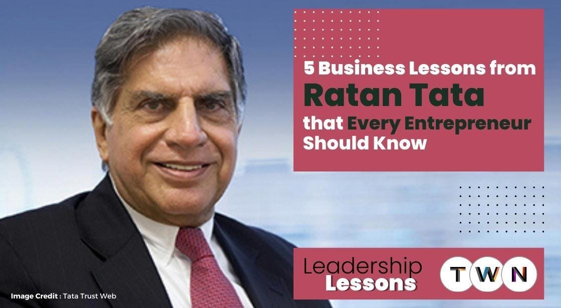 5 Business Lessons From Ratan Tata You Can Apply To Your Own Company By Think With Niche Dec