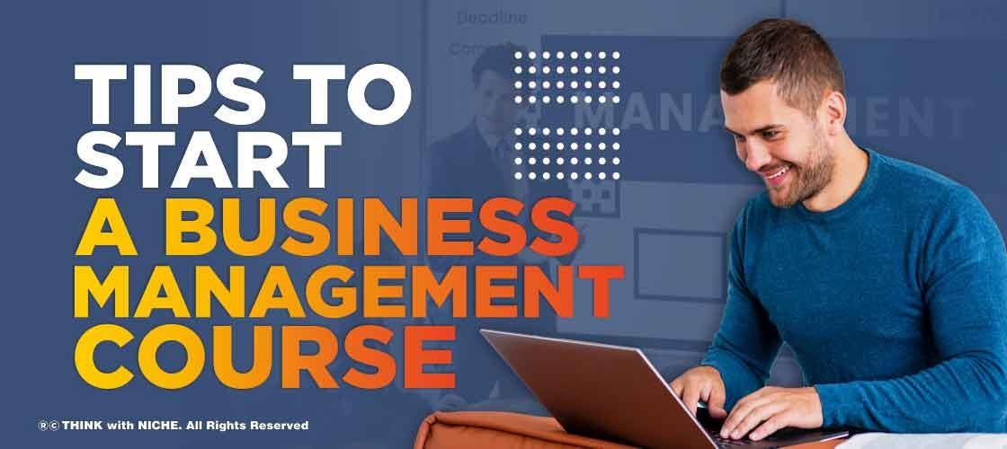 Tips To Start A Business Management Course - Think with Niche - Medium
