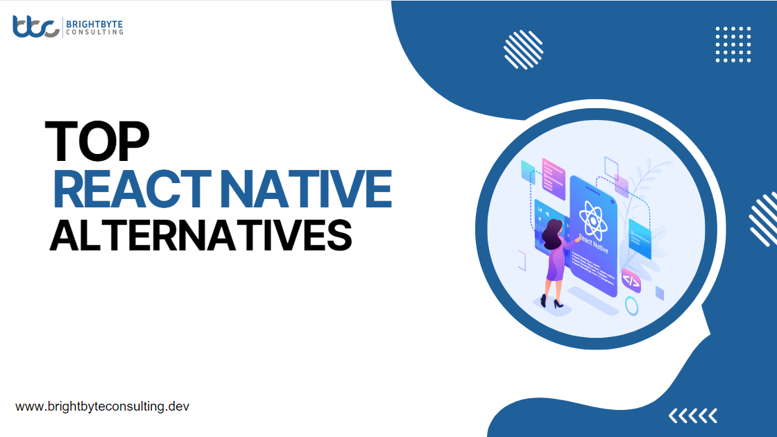React Native Alternatives for Mobile App Development | by Bright Byte Consulting | Medium