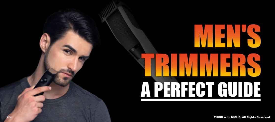 Men’s Trimmers — A perfect Guide - Think with Niche - Medium