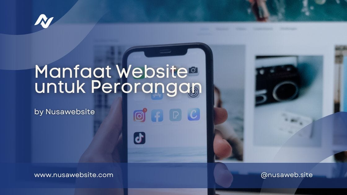 10 Manfaat Website untuk Perorangan | by Rife | Jun, 2023 | Medium