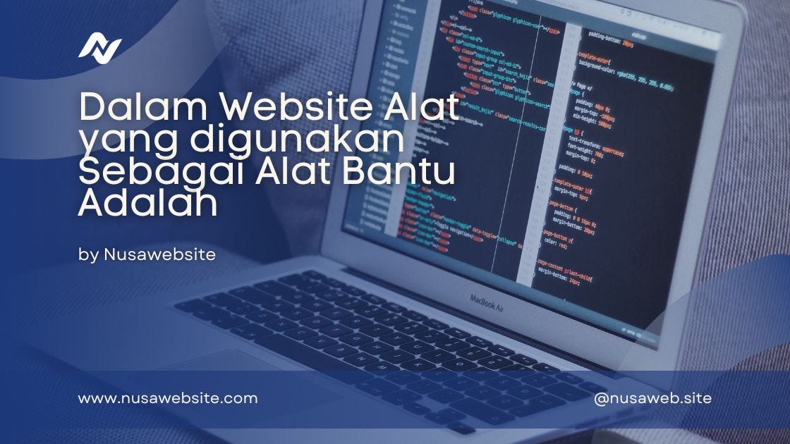 5 Alat Bantu Penting dalam Pengembangan Website | by Rife | Jun, 2023 ...