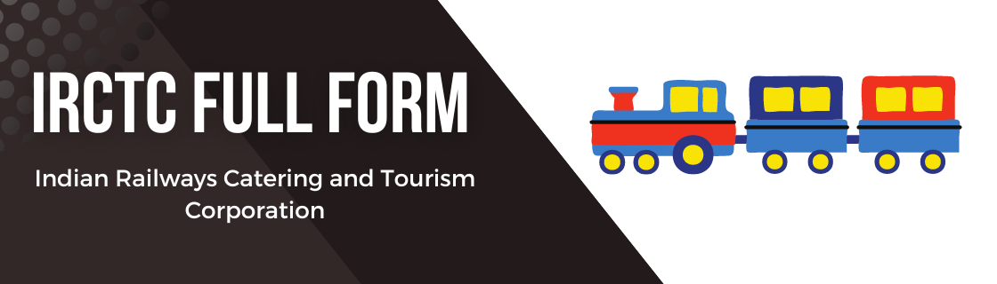 IRCTC Abbreviation. Indian Railways Catering and Tourism… | by Online ...