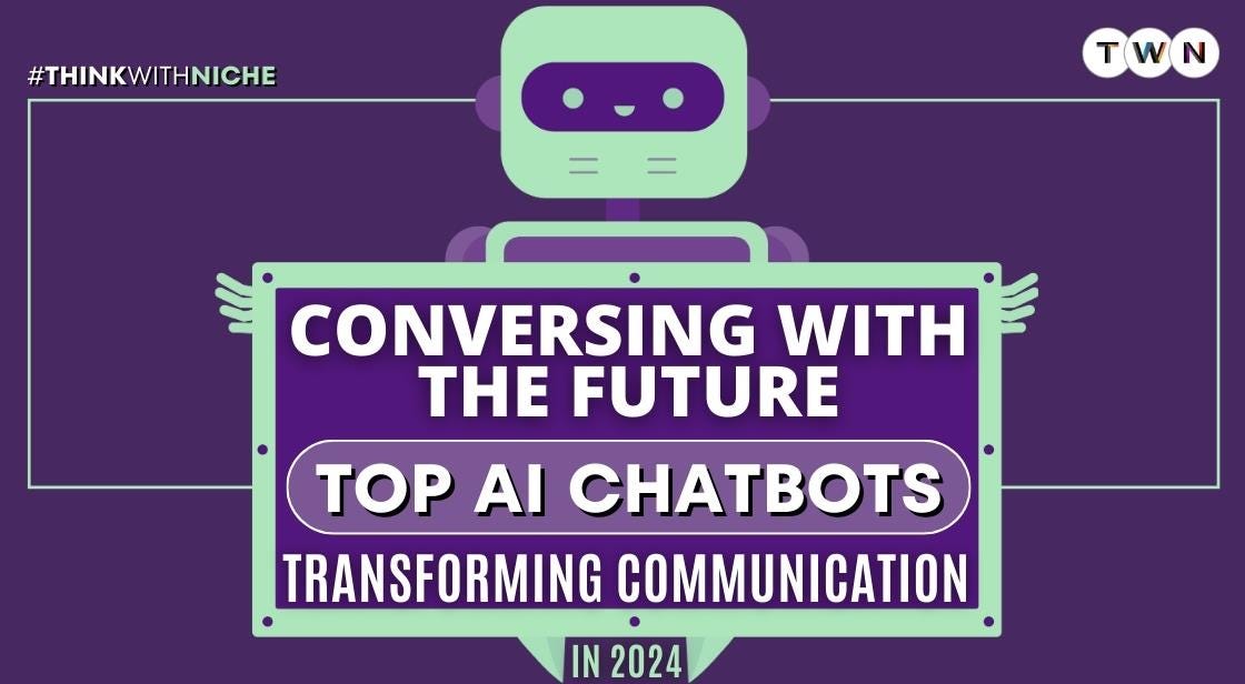 Top AI Chatbots Transforming Communication in 2024: Conversing with the ...