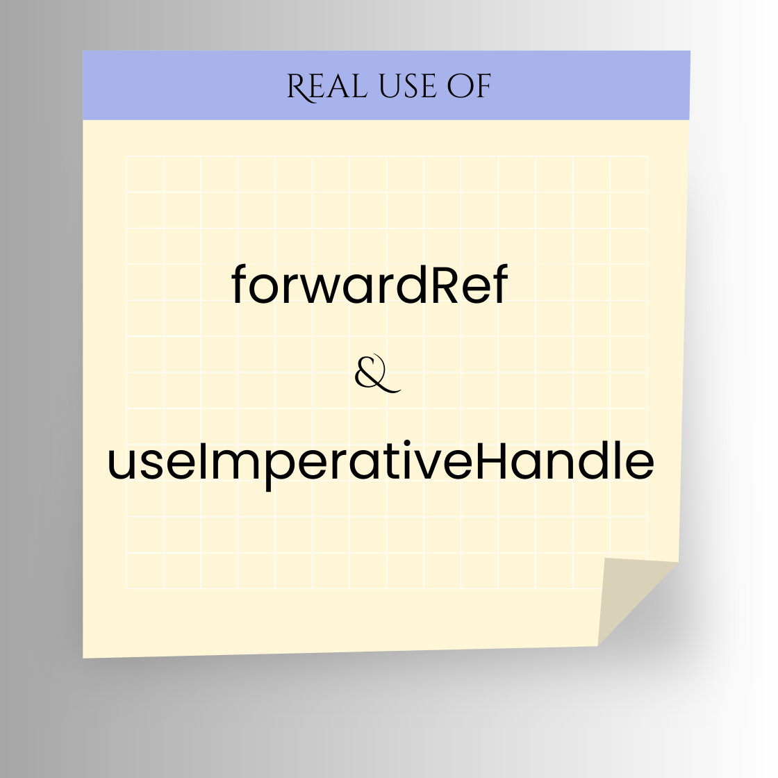 The Real Use Of Forwardref And Useimperativehandle In React By Deep Shah Stackademic