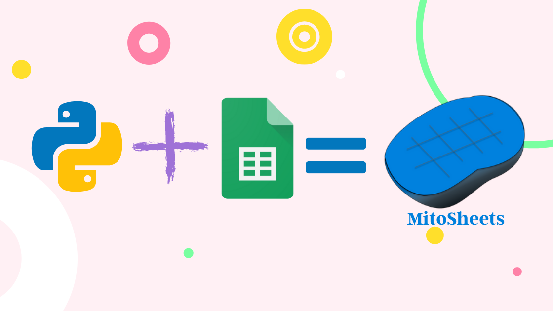 Streamline Your Data Tasks with MITO Sheets in Python | by Tarun @ DataMantra | Medium
