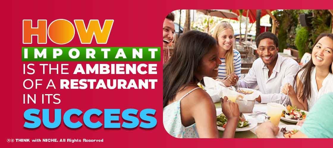 How Important is the Ambience of a Restaurant in its Success | by Think ...