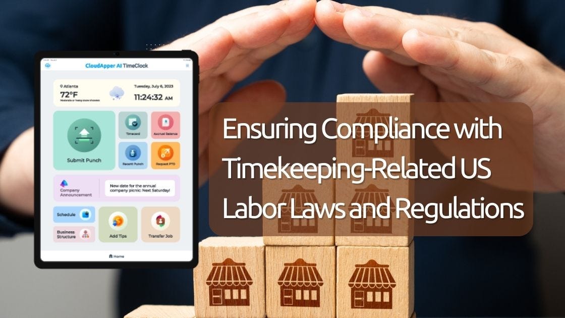 Ensuring Compliance with Timekeeping-Related US Labor Laws and Regulations | by Juan Ben ...