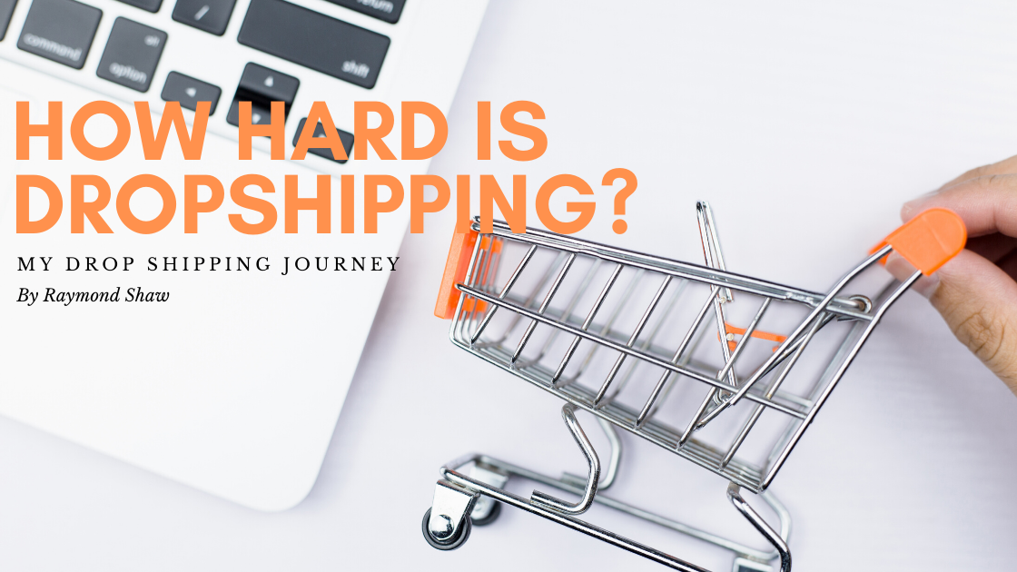 How hard is Dropshipping? Where to Start? - Ecom Key Honest Review | by ...