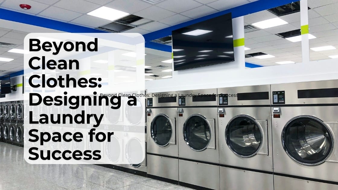 Beyond Clean Clothes: Designing a Laundry Space for Success | by ...