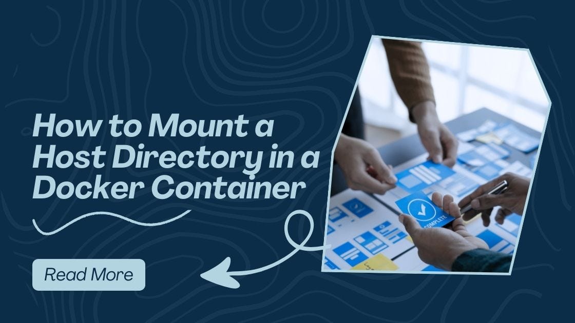 How to Mount a Host Directory in a Docker Container | by Harold Finch | Sep, 2025 | Medium