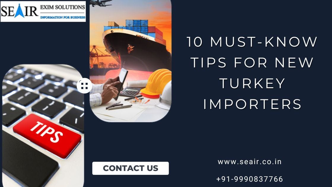 10 Must-Know Tips for New Turkey Importers | by Henry | Mar, 2024 | Medium