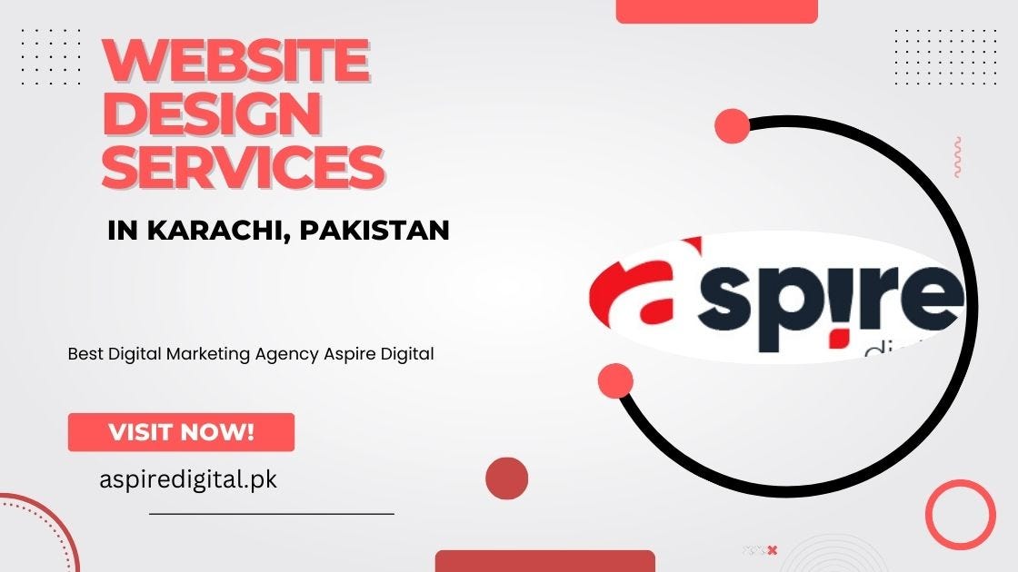 Website Design Services in Karachi, Pakistan | by Aspiredigitalpakistan ...