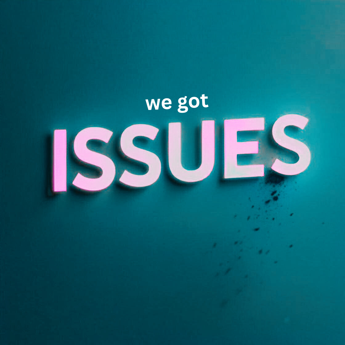 We Got Issues. For years I’ve done the back and forth… | by We Got ...