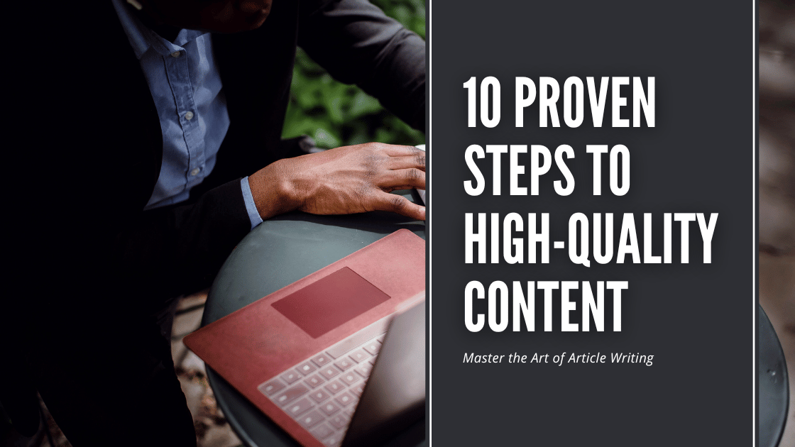 Master the Art of Article Writing: 10 Proven Steps to High-Quality ...