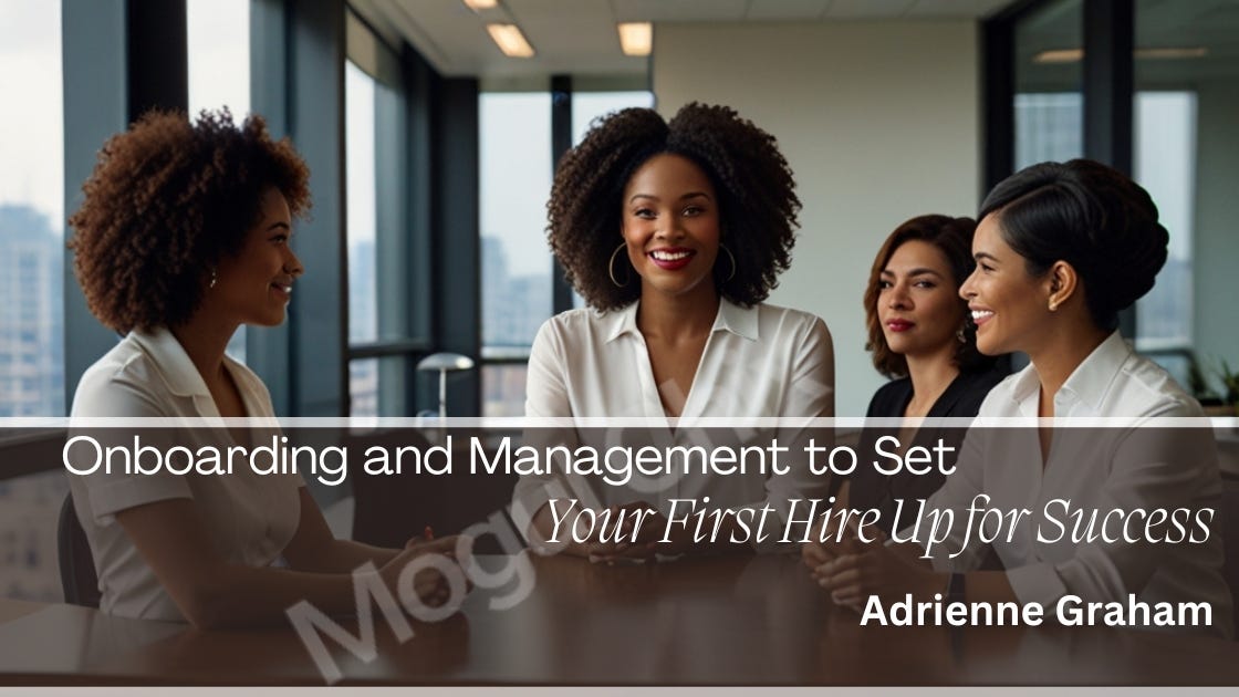 Onboarding and Management to Set Your First Hire Up for Success | by ...
