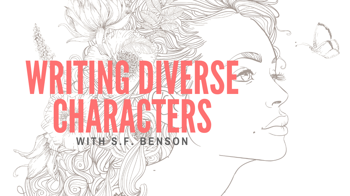 Writing Diverse Characters with S.F. Benson | by Qamber Designs and ...