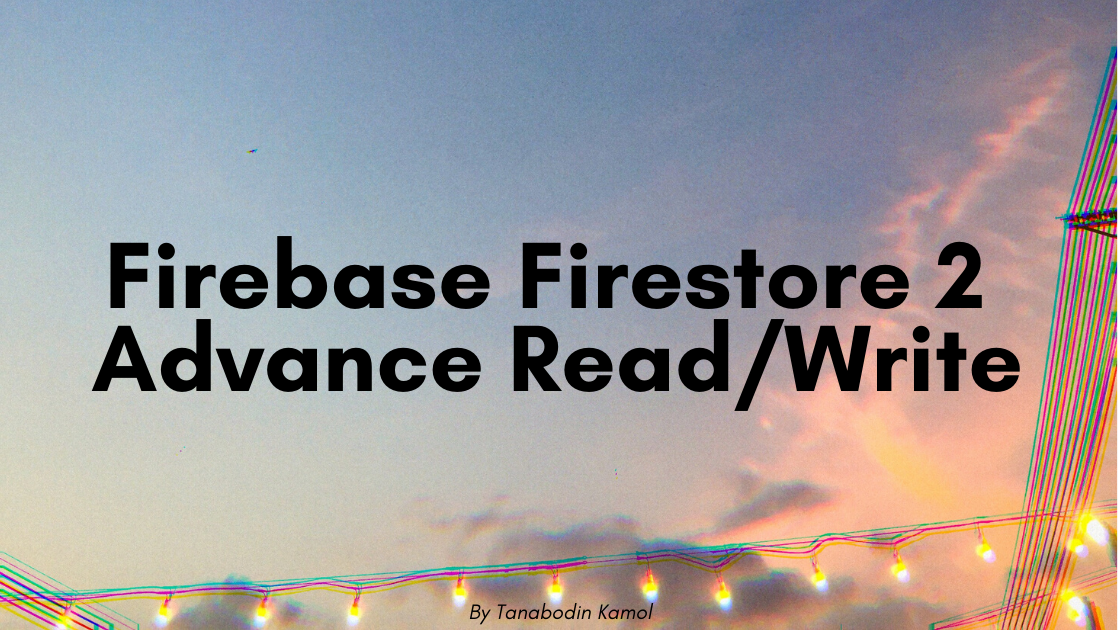 Firebase Firestore Part 2: Add Data/Query | by Tanabodin Kamol ...