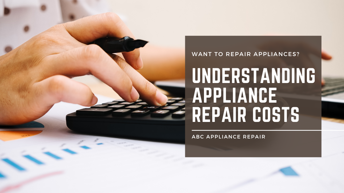 Understanding Appliance Repair Costs: A Comprehensive Guide | by ABC Appliance Repair | Medium