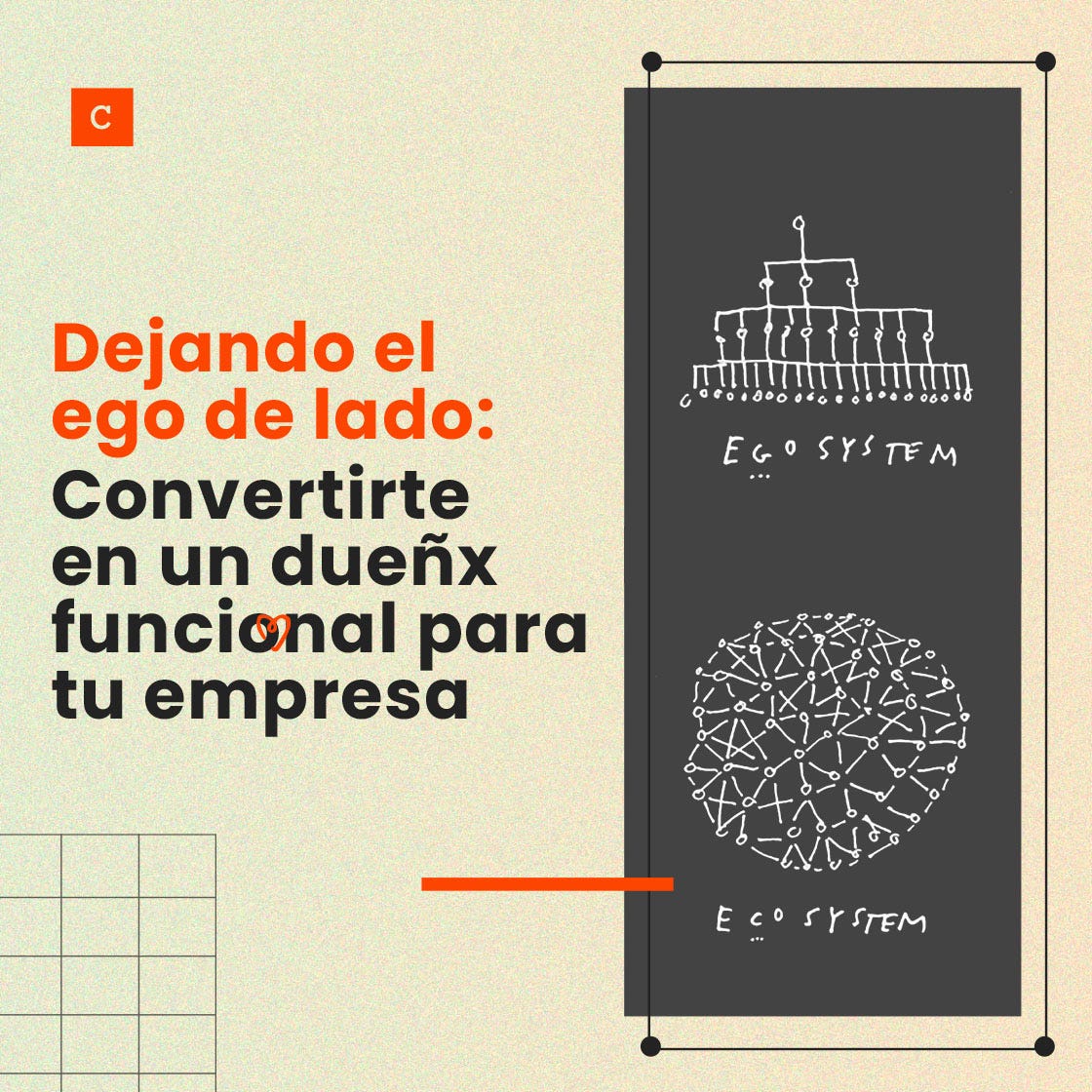 Dejando el ego de lado: convertirte en un dueñx funcional para tu ...