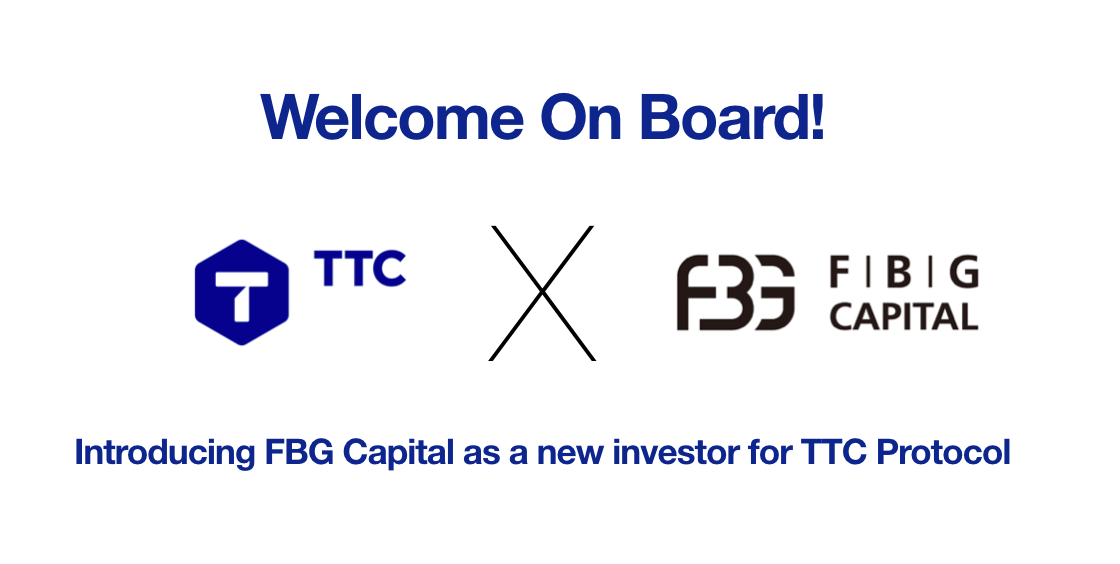 TTC Protocol Welcomes FBG Capital and Vincent Zhou! | by Chase Chang ...