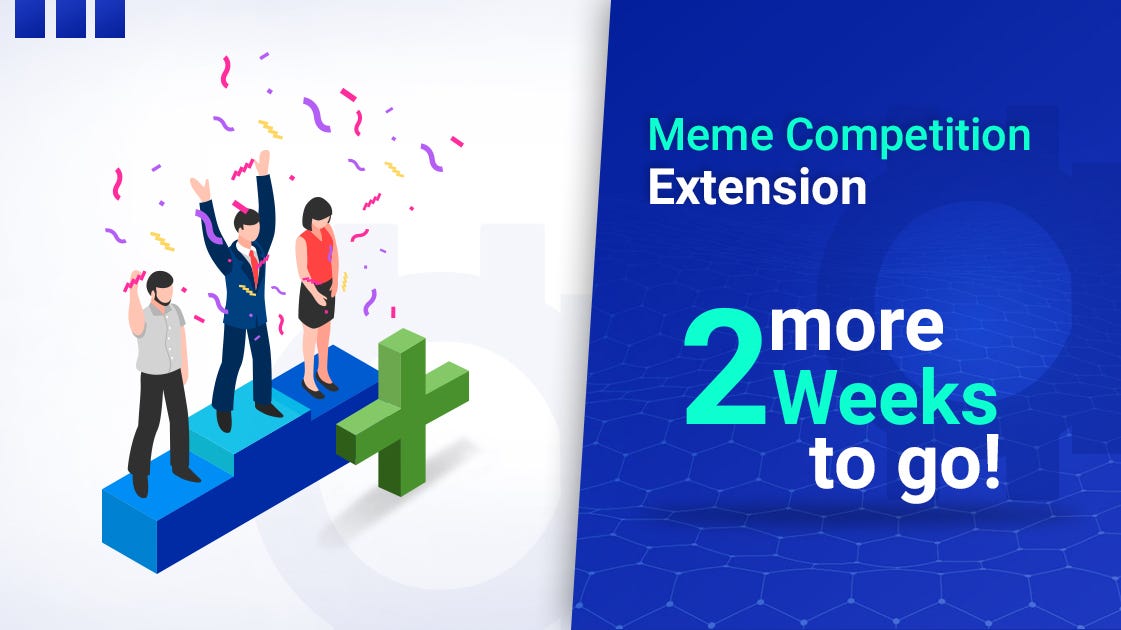 Meme Competition Extension -Get creative and Win 50,000 CAS! | by ...