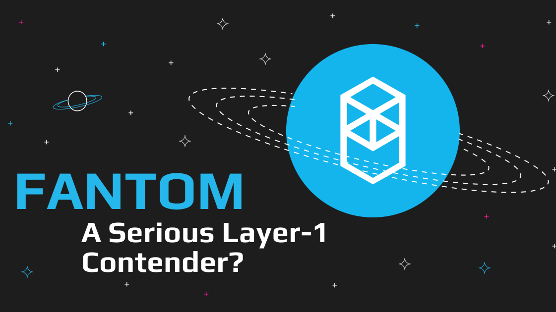 A Serious Layer-1 Contender? Fantom (FTM) Full Review | by Swapzone ...