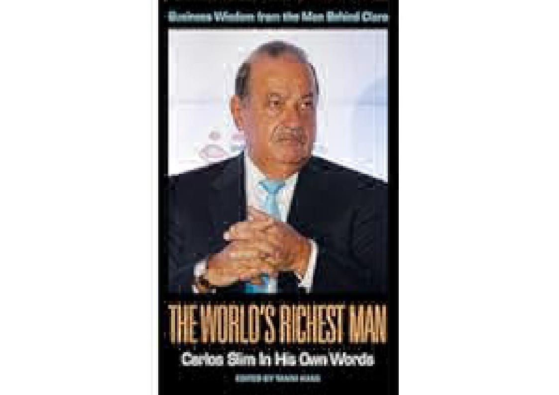 Download The World’s Richest Man: Carlos Slim In His Own Words (In ...