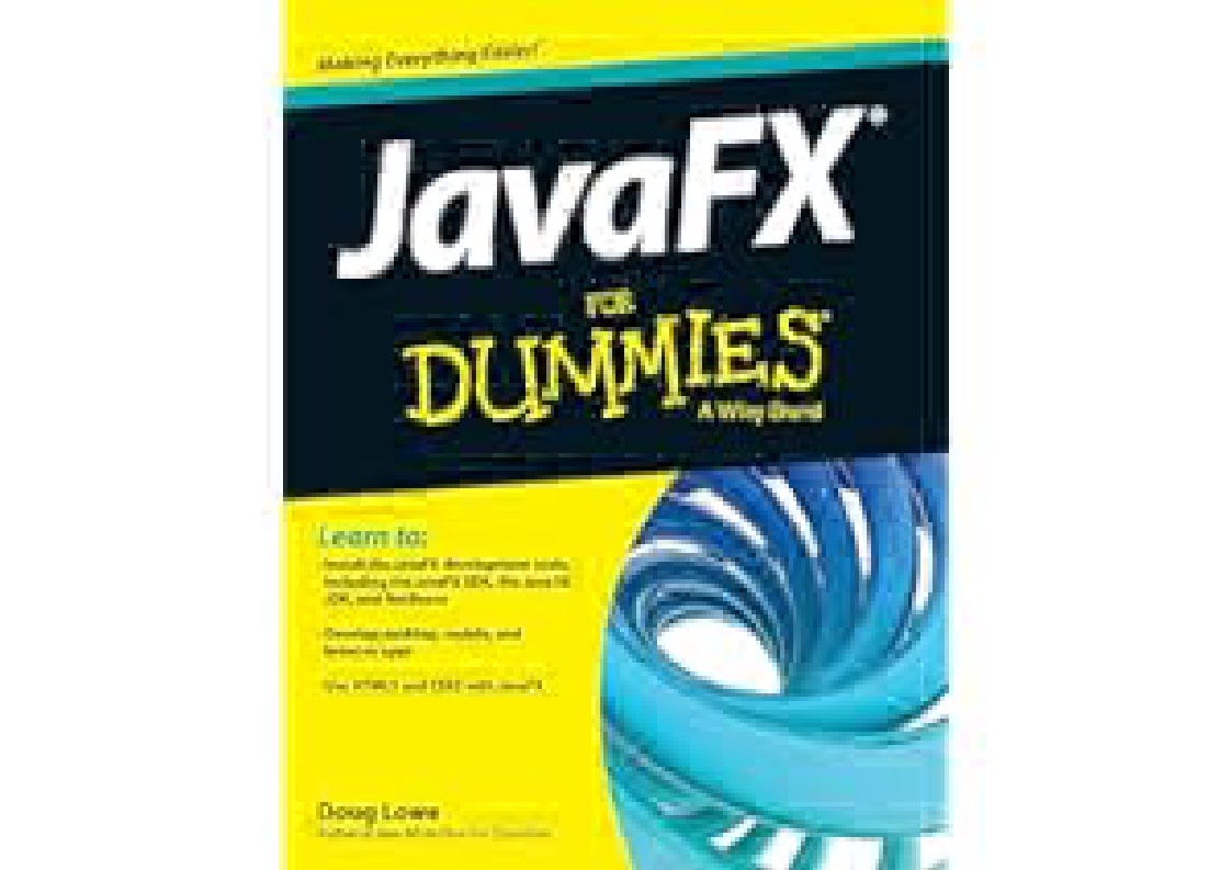 Download JavaFX For Dummies (For Dummies (Computers)) by Doug Lowe | by Margaret Mitchell | Jul ...