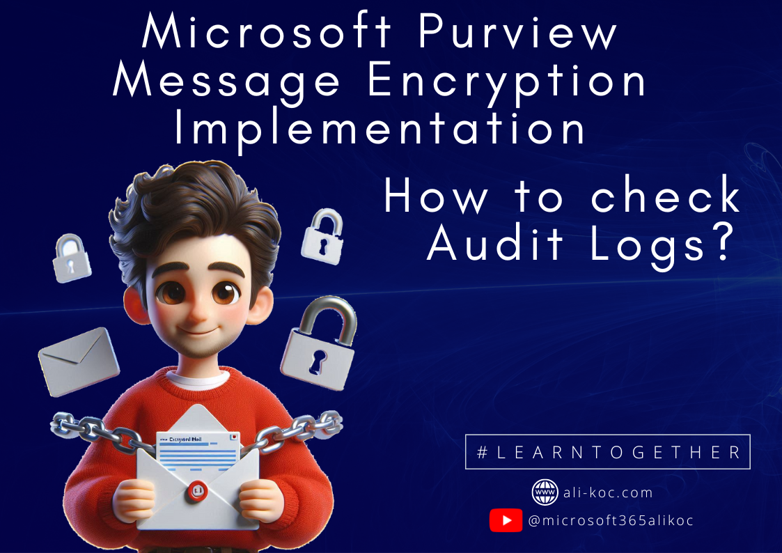 Microsoft Purview Message Encryption Implementation & Search Audit | by ...