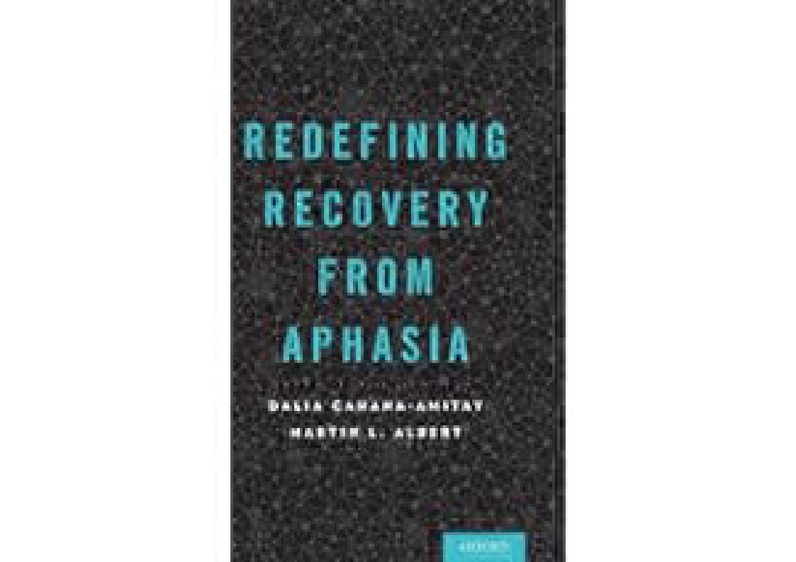 PDF Download Redefining Recovery from Aphasia by Dalia Cahana-Amitay ...