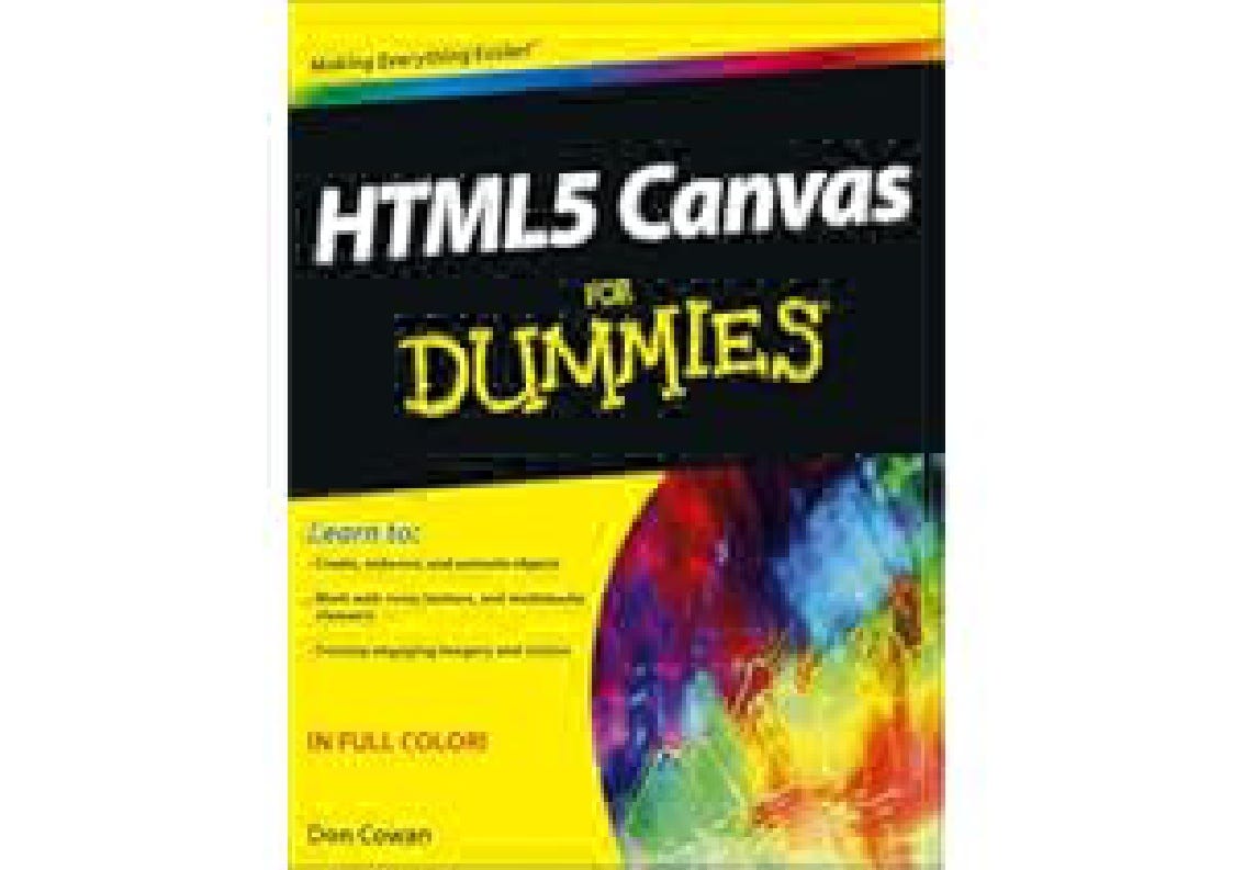 Download Books HTML5 Canvas For Dummies by Don Cowan | by Margaret ...