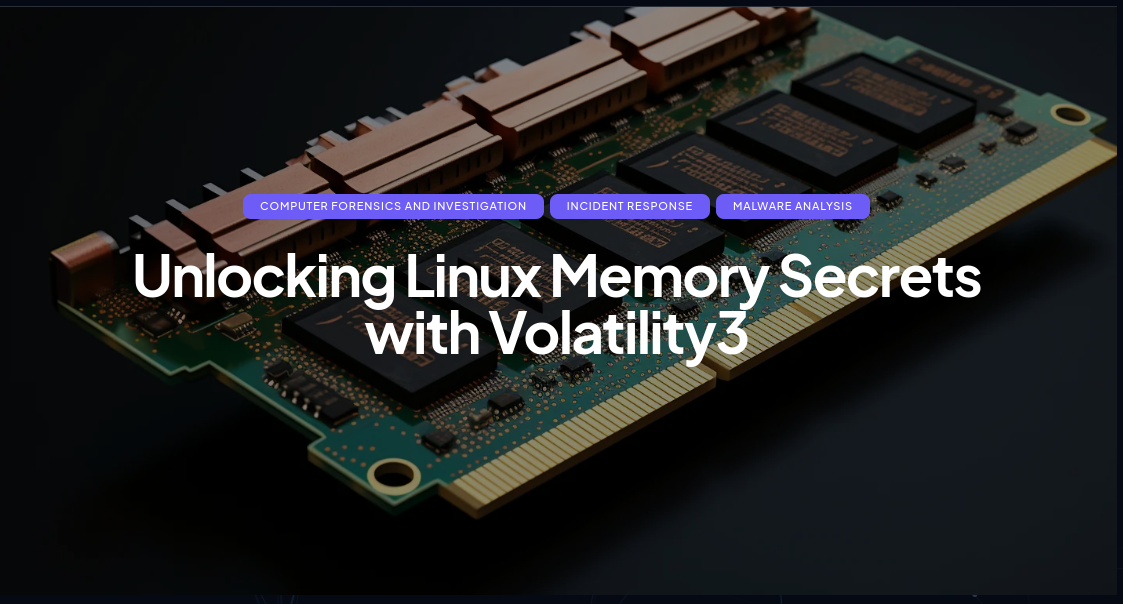 Linux Memory Forensic Secrets with Volatility3 By MasterCode | by MasterCode | Medium