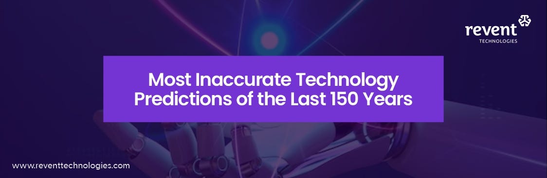 Most Inaccurate Technology Predictions of the Last 150 Years. | by ...