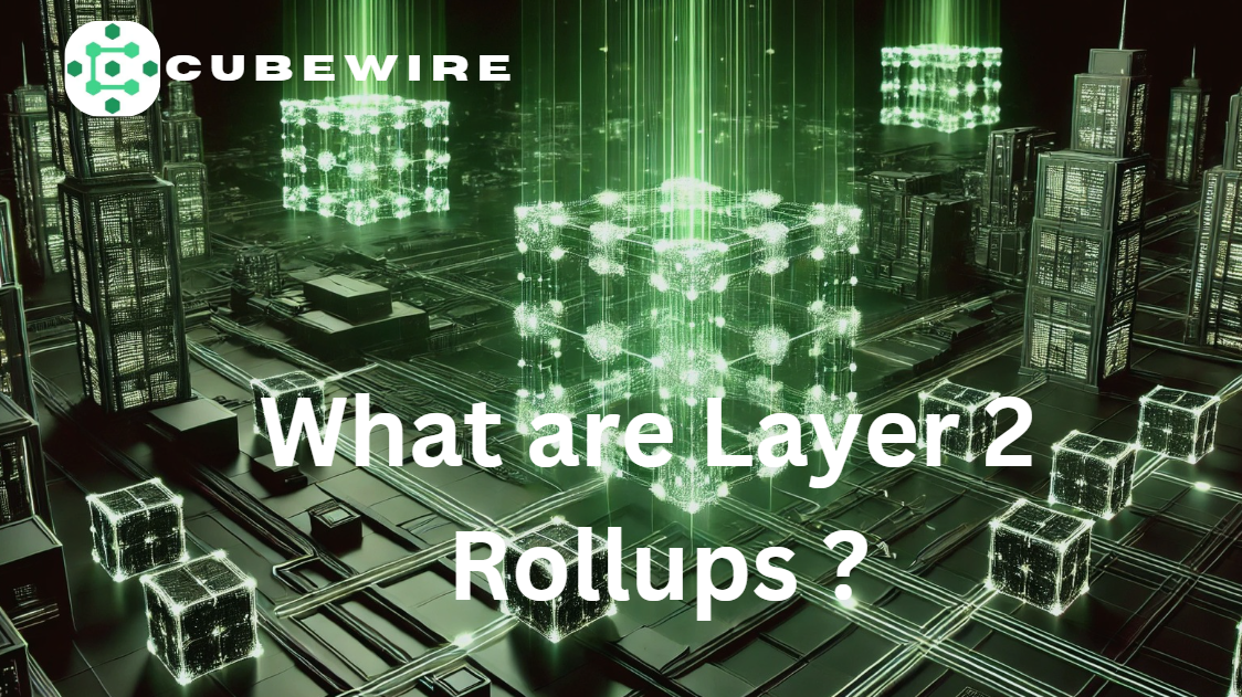 The Need for Layer 2 Solutions. Layer 2 rollups are a crucial solution… | by Cubewire | Mar ...