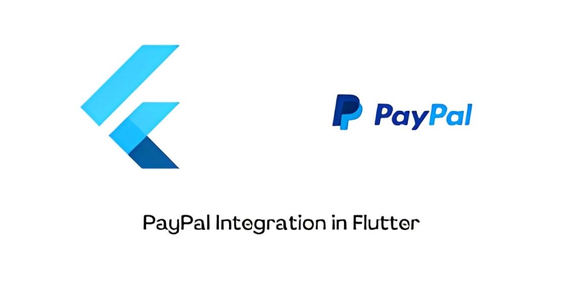 How to Add PayPal Payments to Your Flutter App | by Ayaan haider | Medium