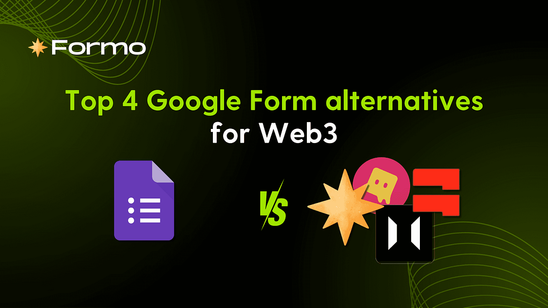 Top 4 Google Form alternatives for Web3 you should know | by Ngan Nguyen | Formo Web3 Insights ...