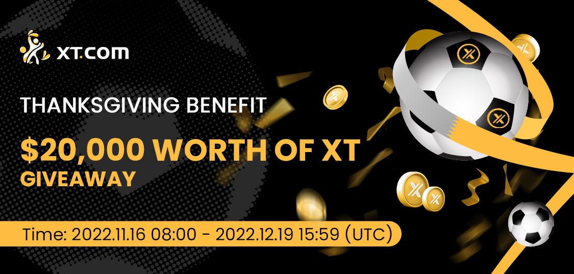 XT.COM Announcement on World Cup XT Activities and Subscription Activities | by XT Exchange | Medium