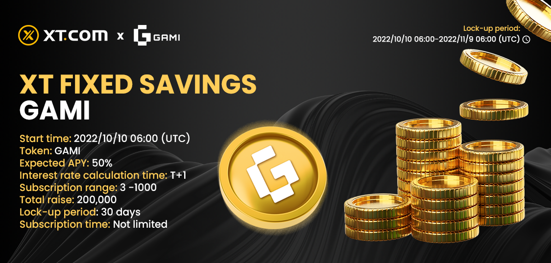 XT.COM Announcement on Launching “GAMI Fixed Savings” | by XT Exchange ...